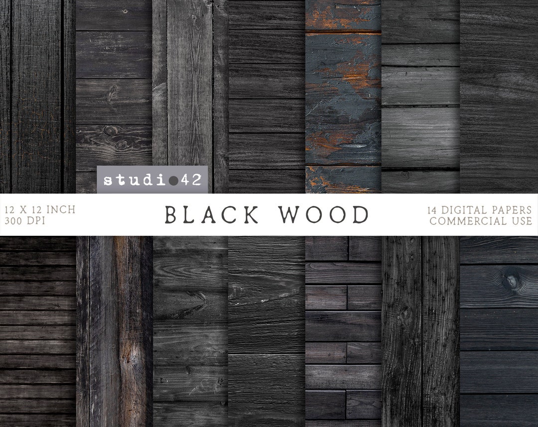 Black Wood Digital Paper, Black Wood Backgrounds, Dark Wood Textures ...