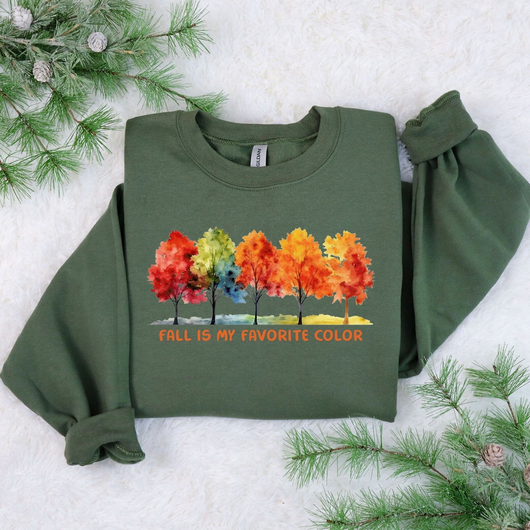 Fall is My Favorite Color Sweatshirt, Fall Vibes Shirts, Cozy Autumn ...