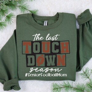 The Last Touch Down Season Shirt, Senior Year Game Day Shirts, Senior ...