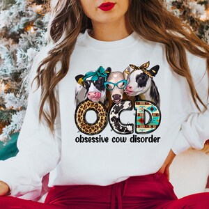 Obsessive Cow Disorder Cute Animal Lovers Sweatshirt, Patterned ...