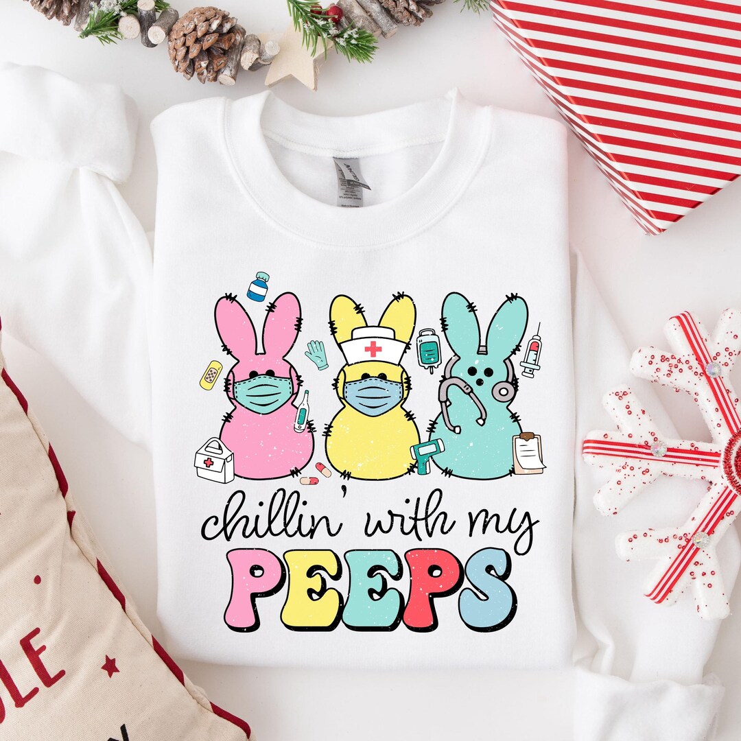 Nurse Easter Shirt, Chillin With My Peeps Shirts, Doctor Easter Shirt ...
