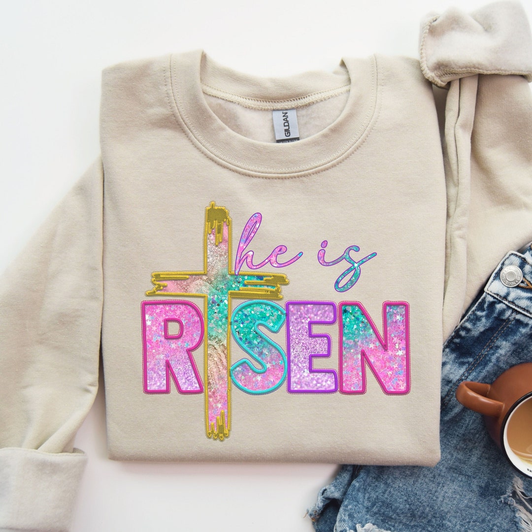 He is Risen Sweatshirt, Bible Verse Shirt, Religious Easter Shirt ...