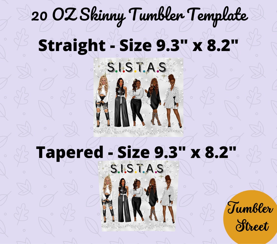 Sistas Sisters Afro Women Together Sublimation Design Wraps for 20 Oz ...