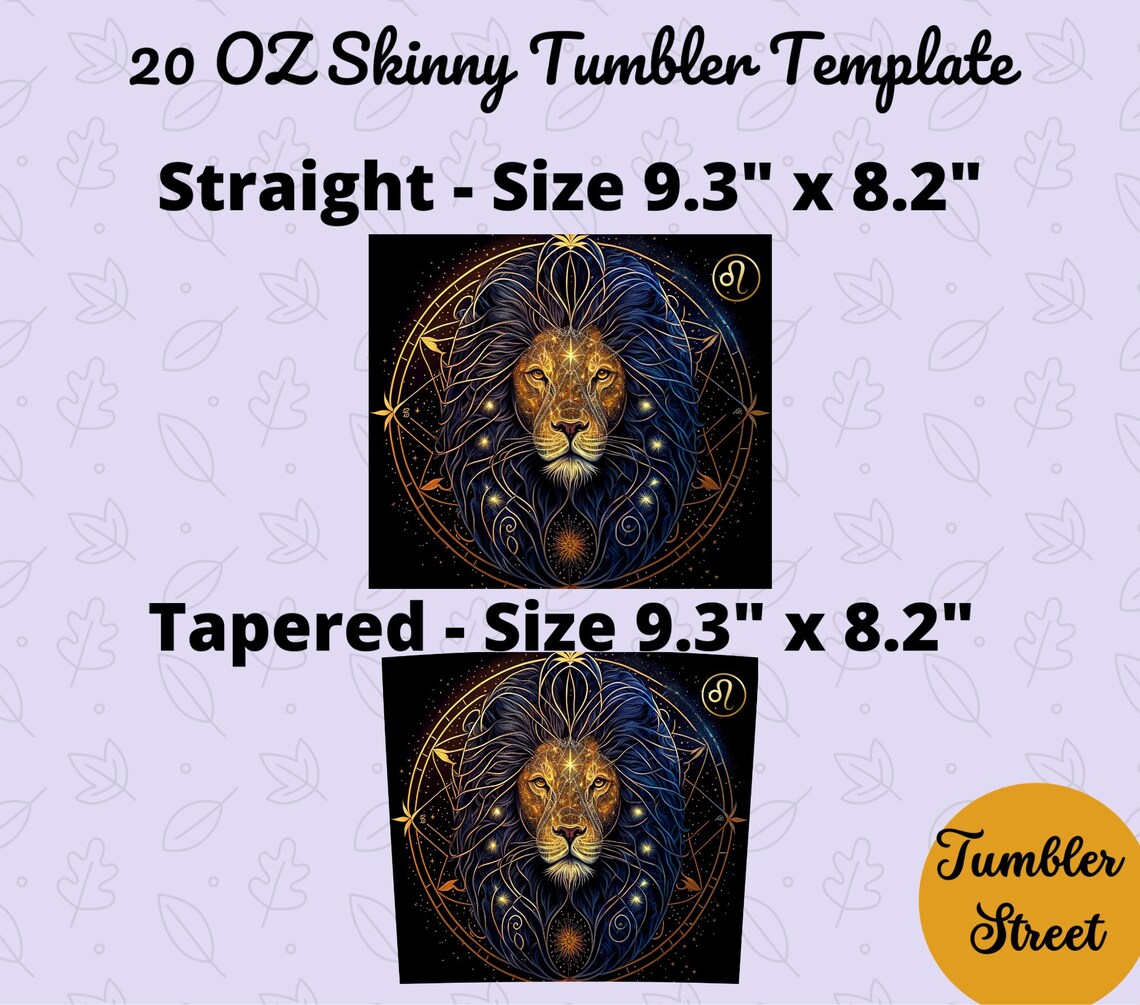 Leo Tumbler Wrap, Leo Tumbler PNG, 20 Oz Skinny Tumbler Sublimation ...