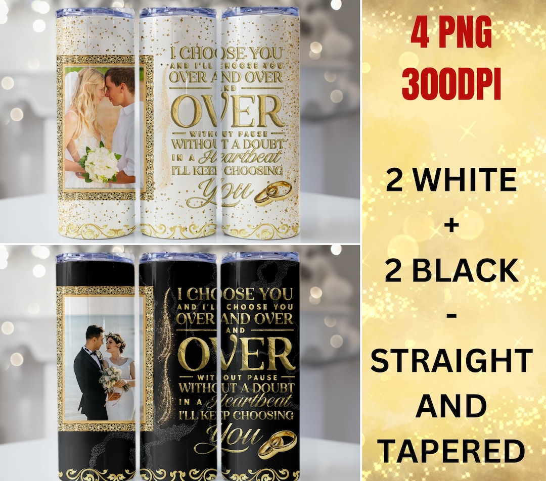 Wedding Tumbler Wraps, Groom and Bride Vows PNG, I Choose You, Wedding ...
