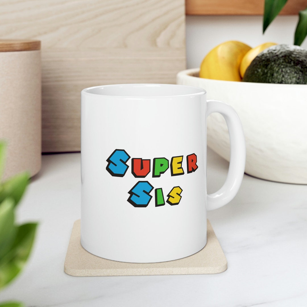 Super Sis Mug, Mario Movie Mug, Mario and Luigi Movie, Mario Birthday ...