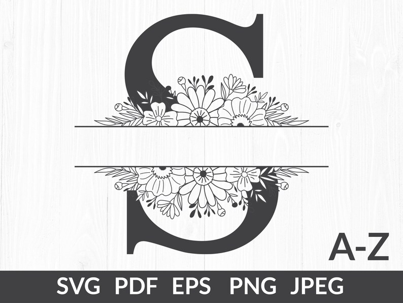 Floral Split Monogram Svg Split Letters Svg Split Font Svg Monogram ...