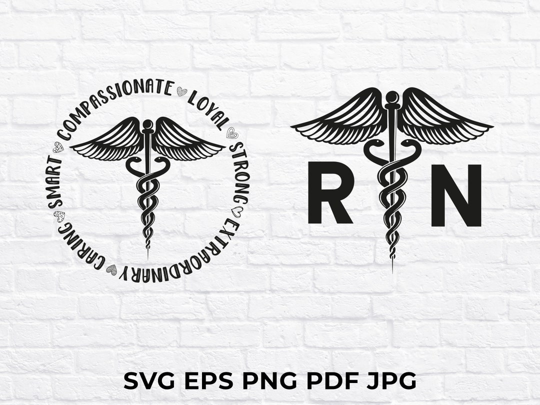 RN Svg, CADUCEUS Symbol Svg, Nursing Svg, Registered Nurse Svg, Loyal ...