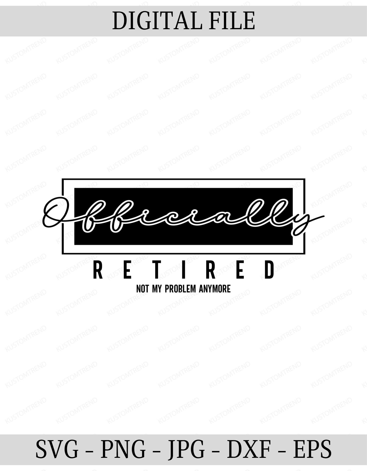 Officially Retired Svg Work Svg Digital Download Funny - Etsy