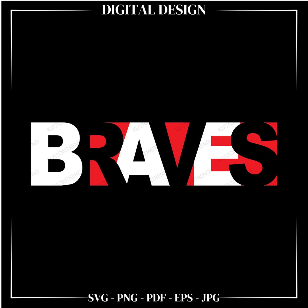 Braves SVG Cricut Cut File, Braves Instant Digital Download Png, Team ...