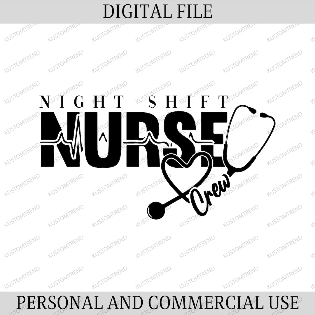 Night Shift Nurse Shirt Svg File for Cricut, Nurse Shirt Png, in My ...