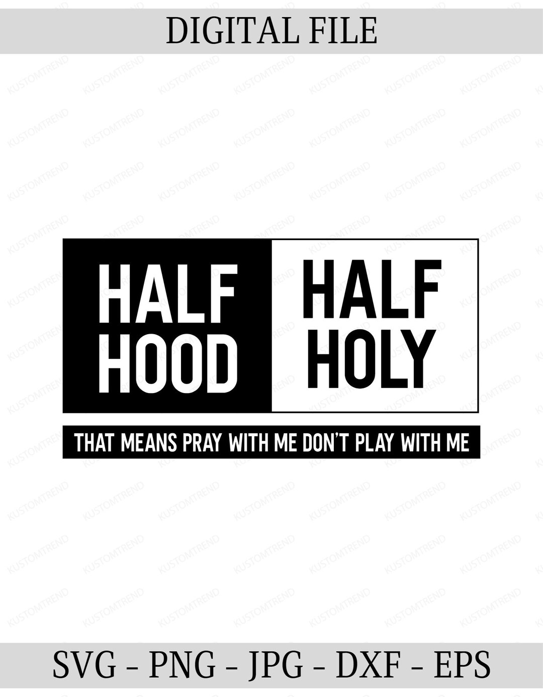 Half Hood Half Holy Svg | Cut File Svg | Half Hood Shirt | Religious ...