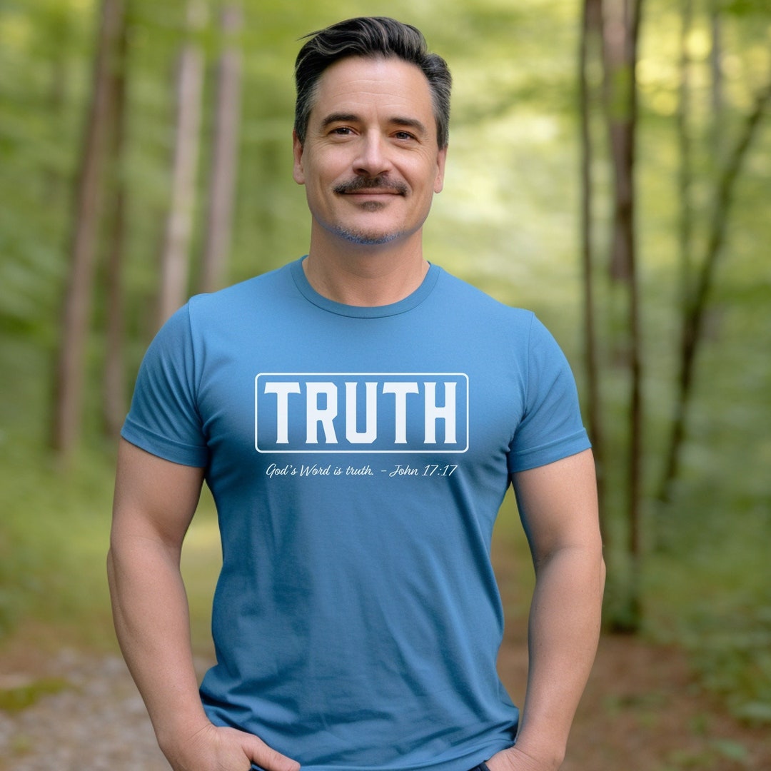 Truth Shirt, Edgy Christian Shirt, Guys Christian Shirt, Christian Gift ...