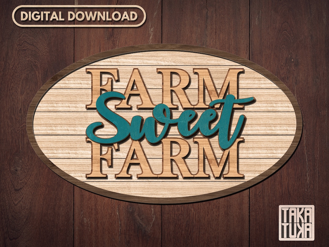 Farm Sweet Farm Laser Cut File, Oval Sign, Farmhouse Door Sign ...