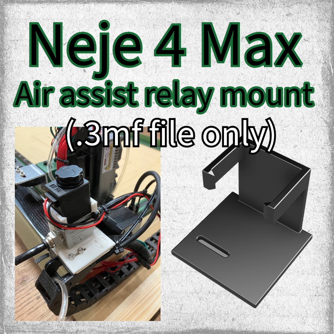 Neje 4 Max Air Relay Mount (.3mf File Only) - Etsy