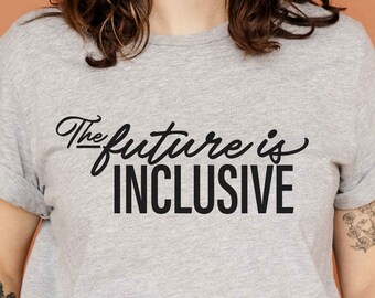 The Future is Inclusive Svg - Etsy