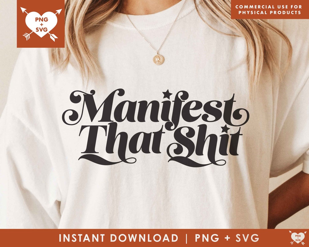 Manifest That Shit SVG PNG Aesthetic Svg Law of Attraction - Etsy