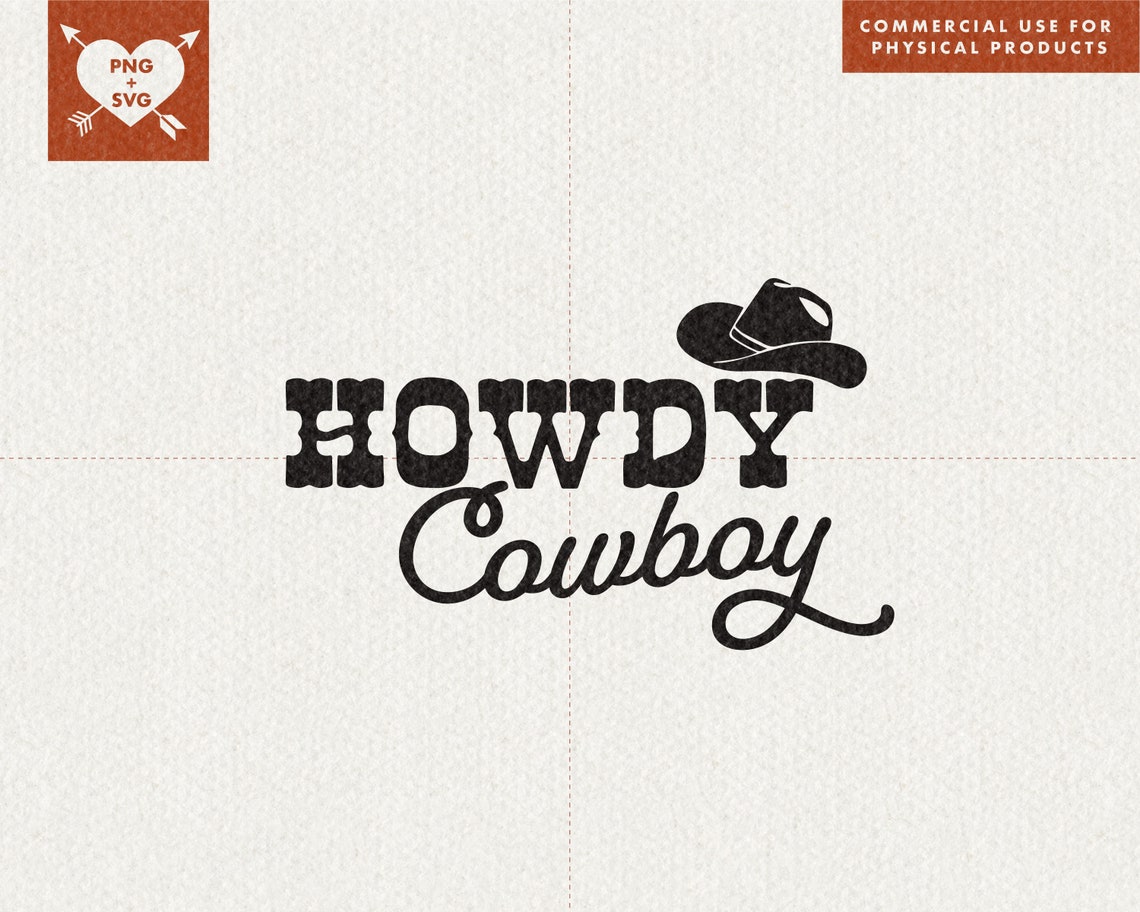 Howdy Svg Southern Svg Cowboy Svg Cowgirl Svg Texas Svg - Etsy