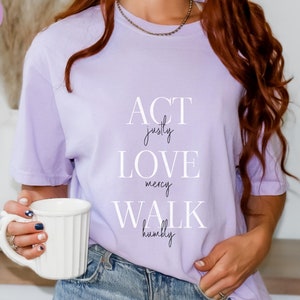 Micah 6:8 KJV Act Justly Love Mercy Walk Humbly Tshirt - Etsy