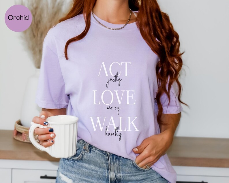 Micah 6:8 KJV Act Justly Love Mercy Walk Humbly Tshirt - Etsy