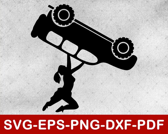 Off-road Girl Svg Girl Holding Car Svg Car Decal Svg Svg - Etsy