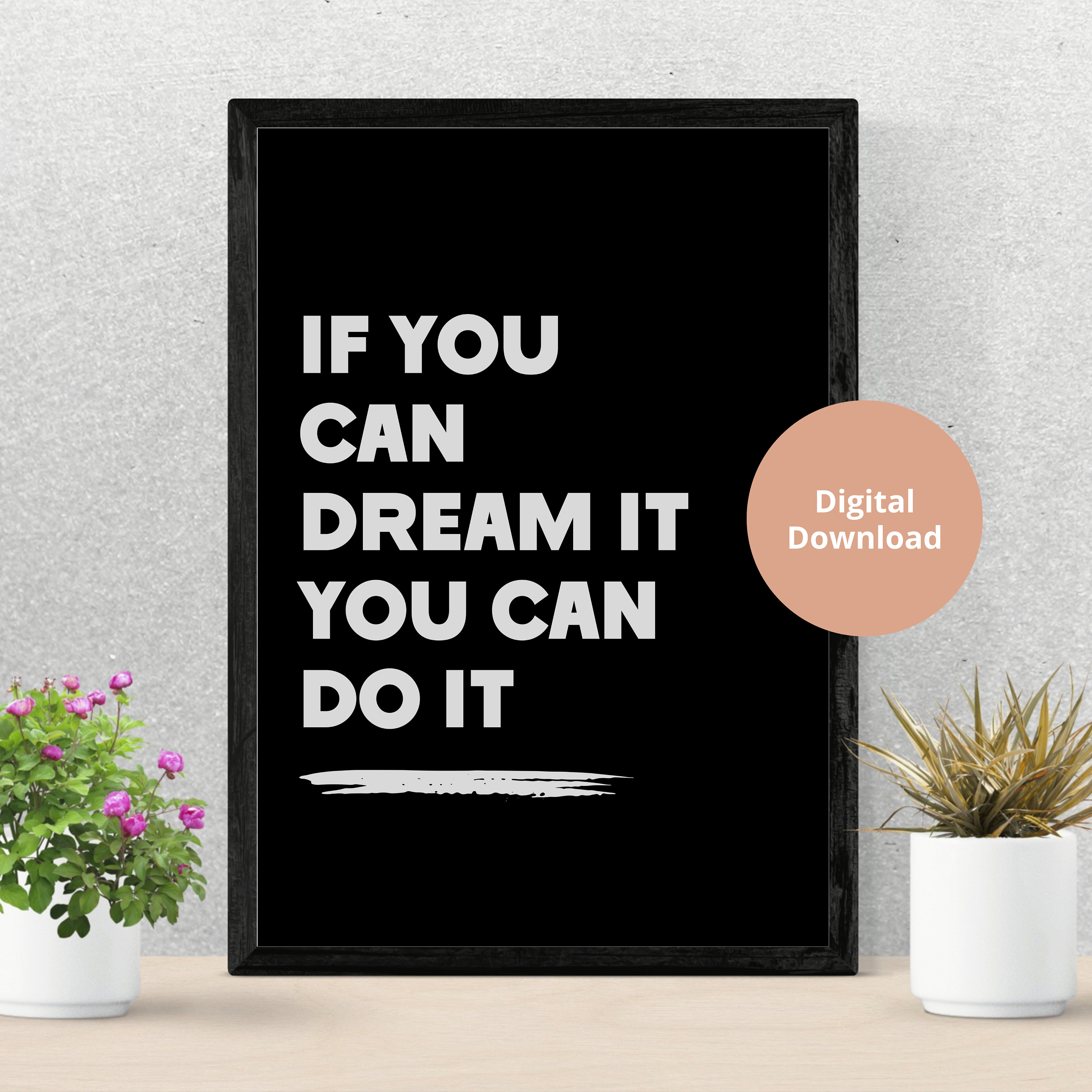 If You Can Dream It You Can Do It Wall Art Poster - Etsy