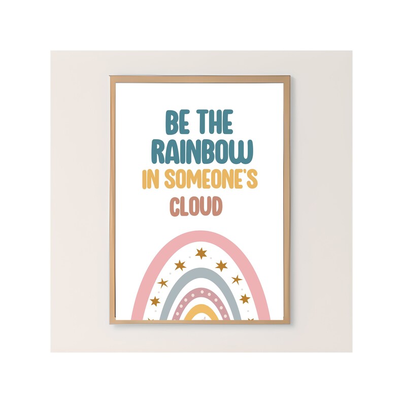 Be the Rainbow in Someone's Cloud Boho Motivational Wall Art Decor ...