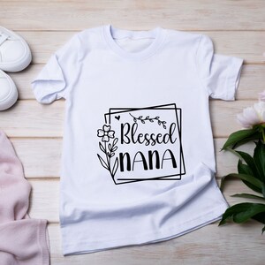 2024 Nana Svg, Nana Png, Blessed Nana Svg, Nana Shirt Svg, Blessed Grandma Svg, Grandmother Svg ...