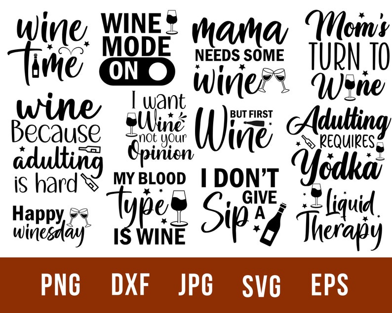 Wine Svg Wine Glass Svg Alcohol Svg Wine Sayings Svg Wine - Etsy
