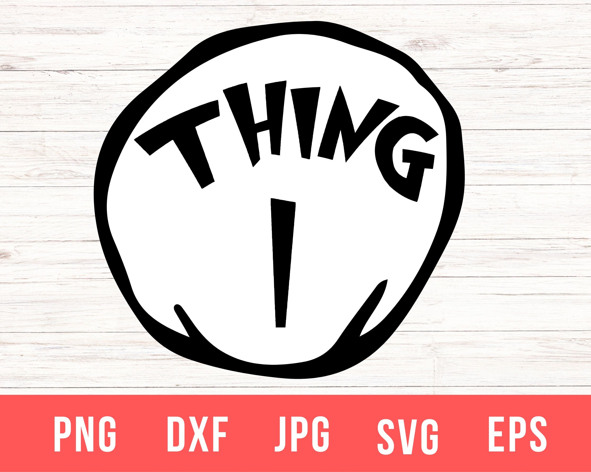 Thing 1 Thing 2 Svg Thing 1 Svg Dr Seuss Svg Thing 2 Svg - Etsy