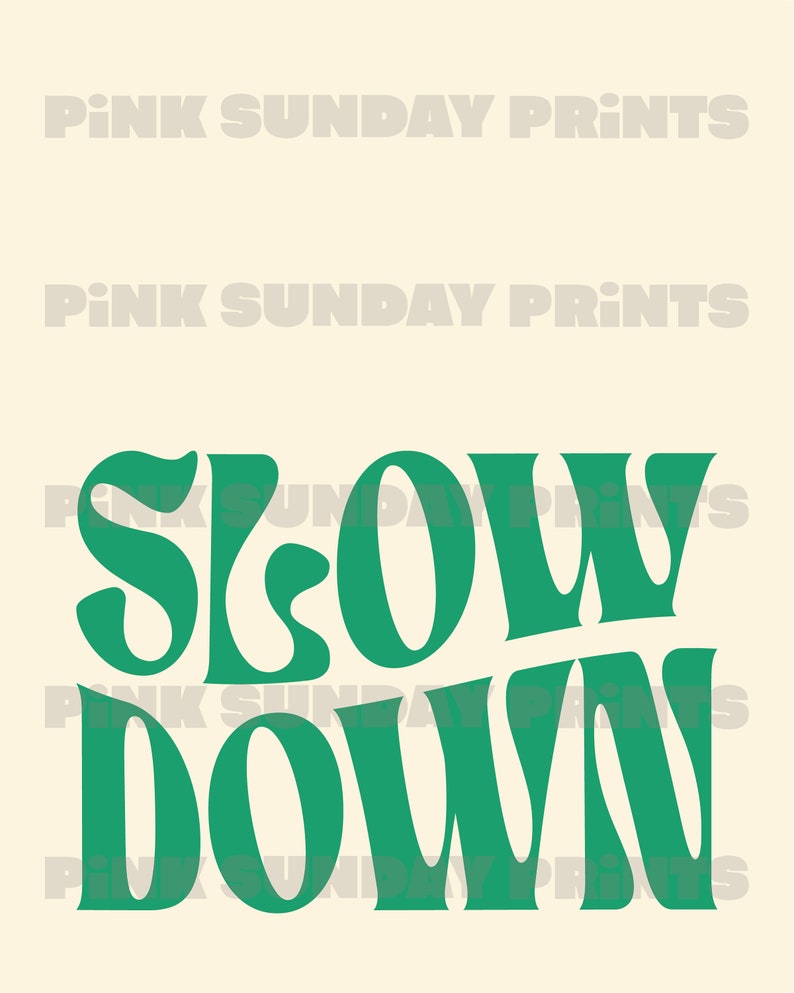 Retro Slow Down Poster Slow Down Quote Wall Print Trendy - Etsy