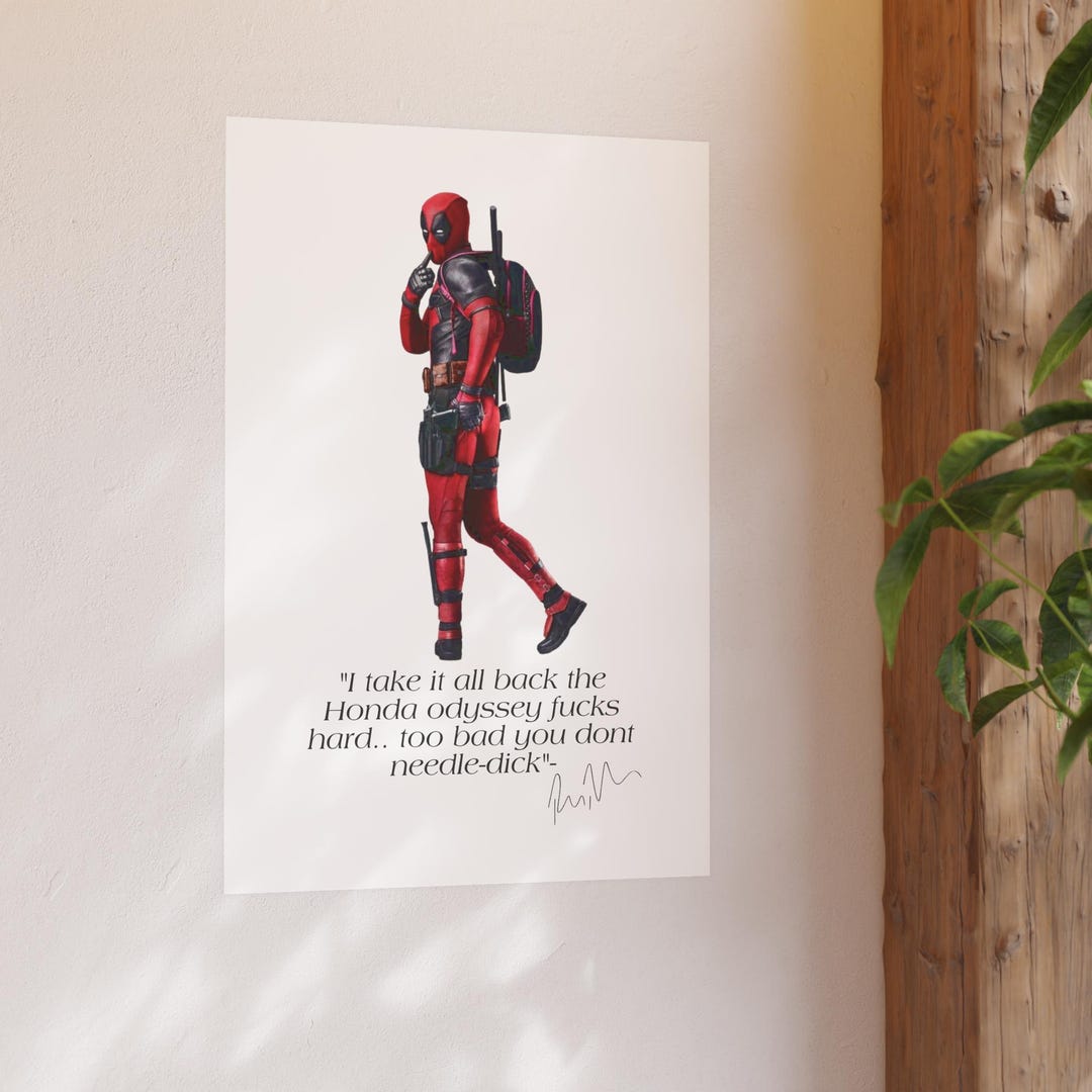 Deadpool Quote Satin Posters Funny Quote 2 Sizes Nice Finish - Etsy
