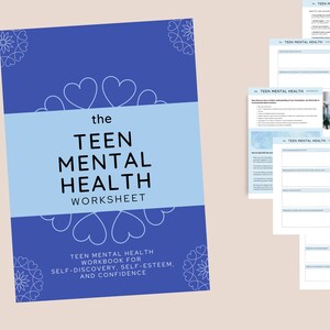 Teen Mental Health Workbook: A Journey to Self-discovery, Self-esteem ...