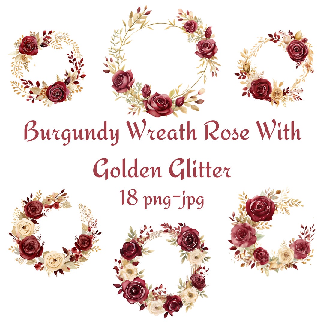 18 Burgundy Wreath Rose With Golden Glitter Clipart, Wedding Bridal ...