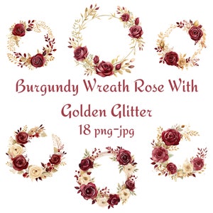 18 Burgundy Wreath Rose With Golden Glitter Clipart, Wedding Bridal ...