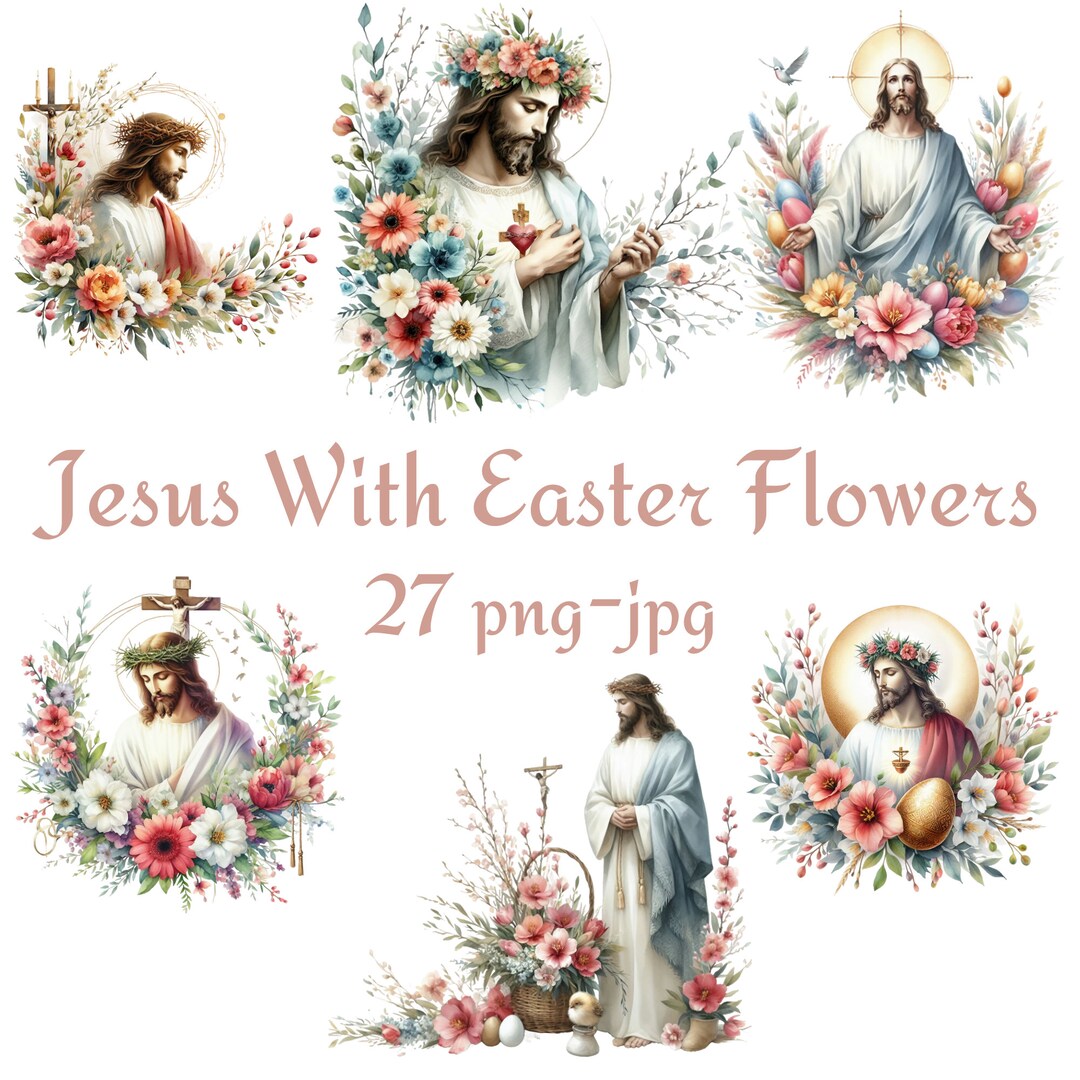 27 Jesus With Easter Flowers Clipart, Watercolor Jesus With Easter Egg ...