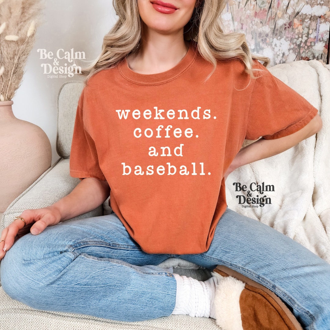 Weekends Coffee and Baseball PNG, Game Day Shirt Png, Baseball Mom Png, Mothers Day Gift ...