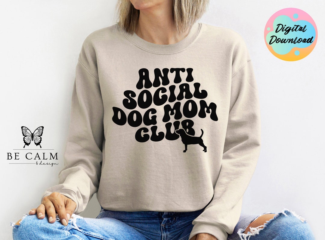 Anti Social Dog Mom Club PNG, Wavy Design (digital Download) - Etsy