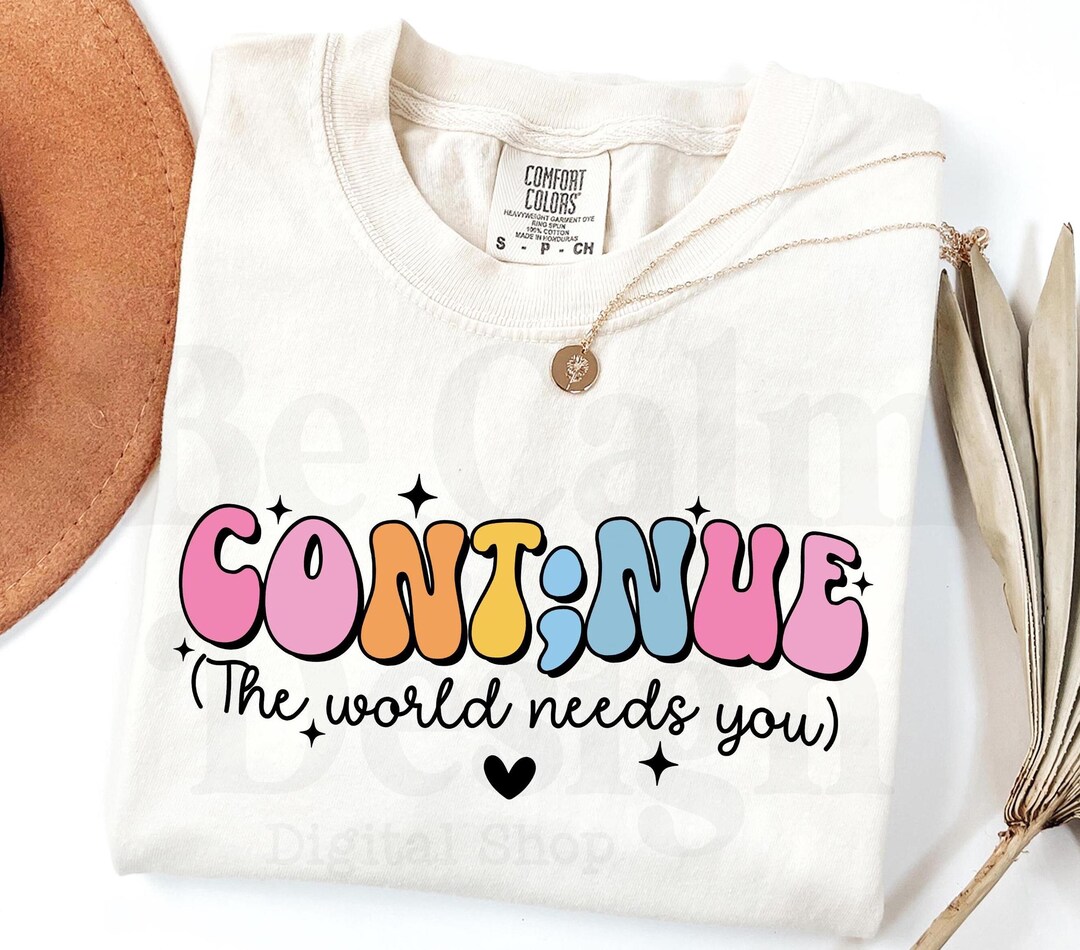 Mental Health Awareness PNG: Continue Semicolon Design (digital ...