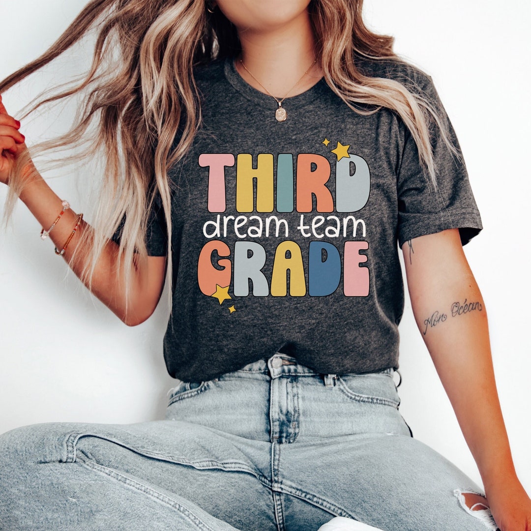Third Grade Dream Team PNG, Third Grade Teacher Shirt Png, 3rd Grade ...