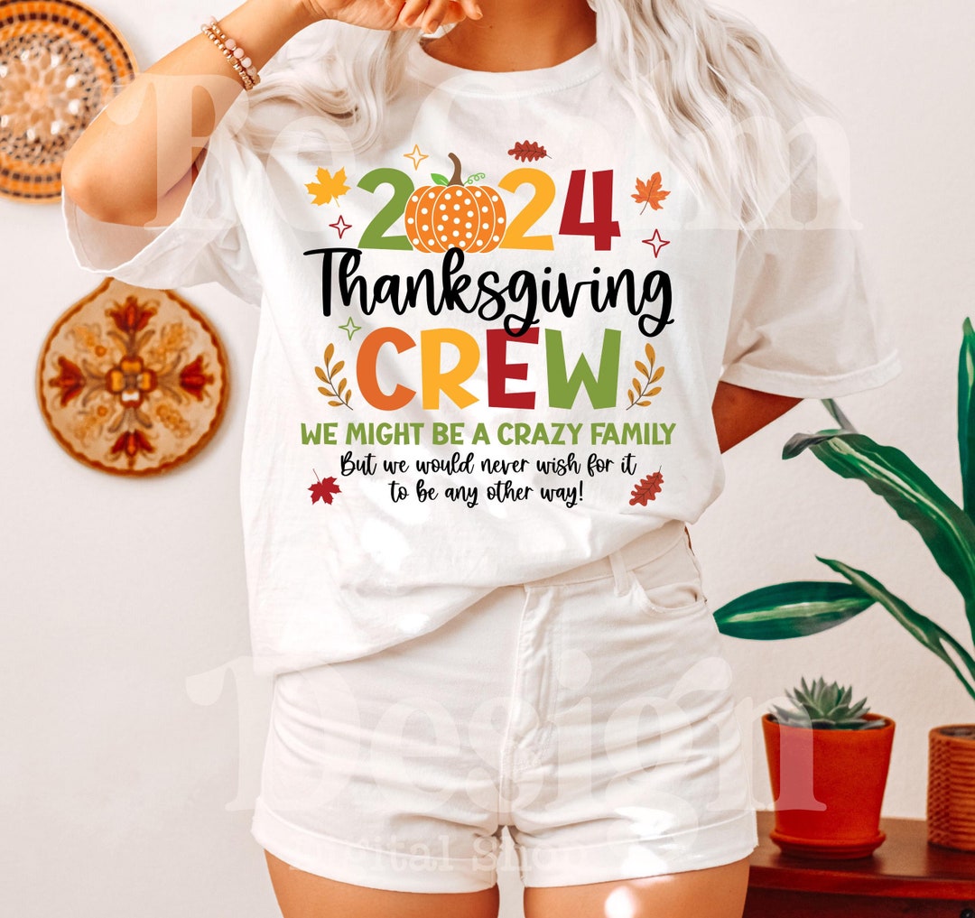 2024 Thanksgiving Crew PNG, Family Matching Thanksgiving Crew ...