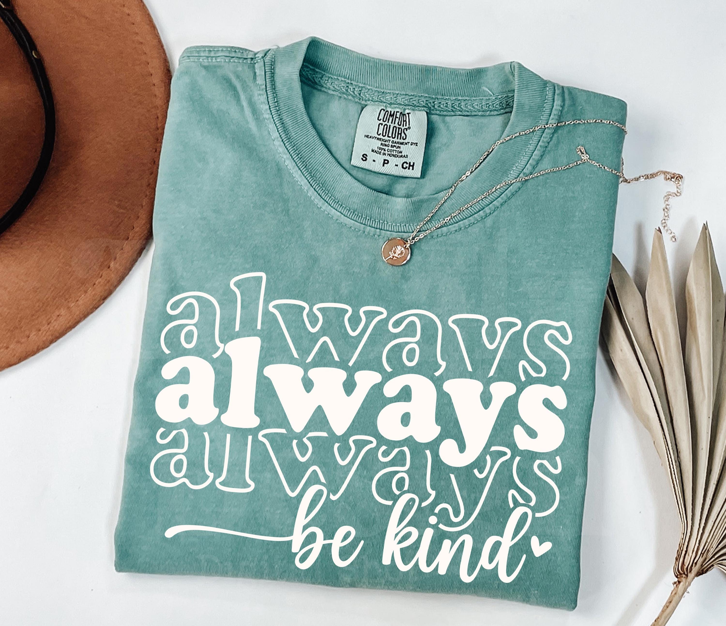 Always Be Kind Svg: Inspirational Positive Quote (digital Download) - Etsy