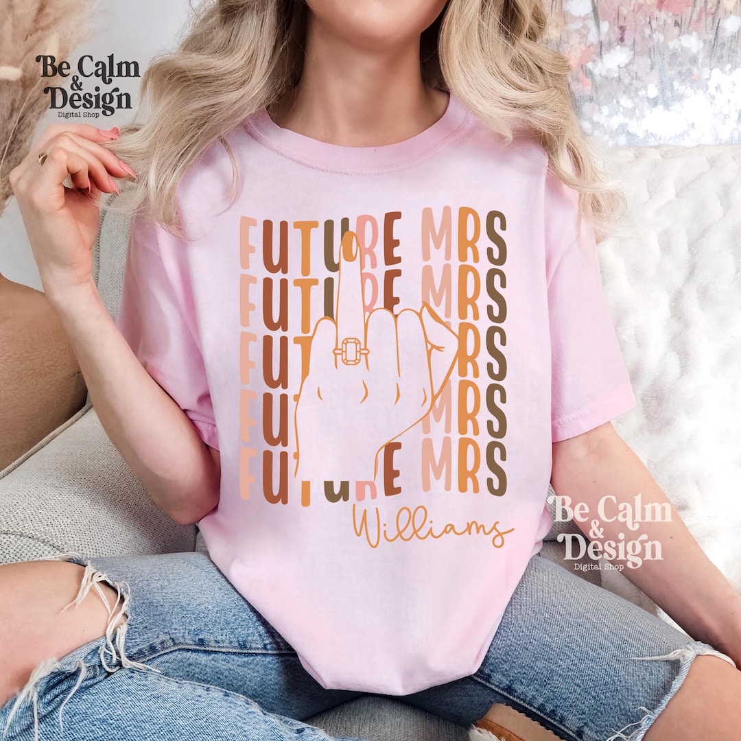 Personalized Future Mrs PNG: Bride to Be Design (digital Download) - Etsy