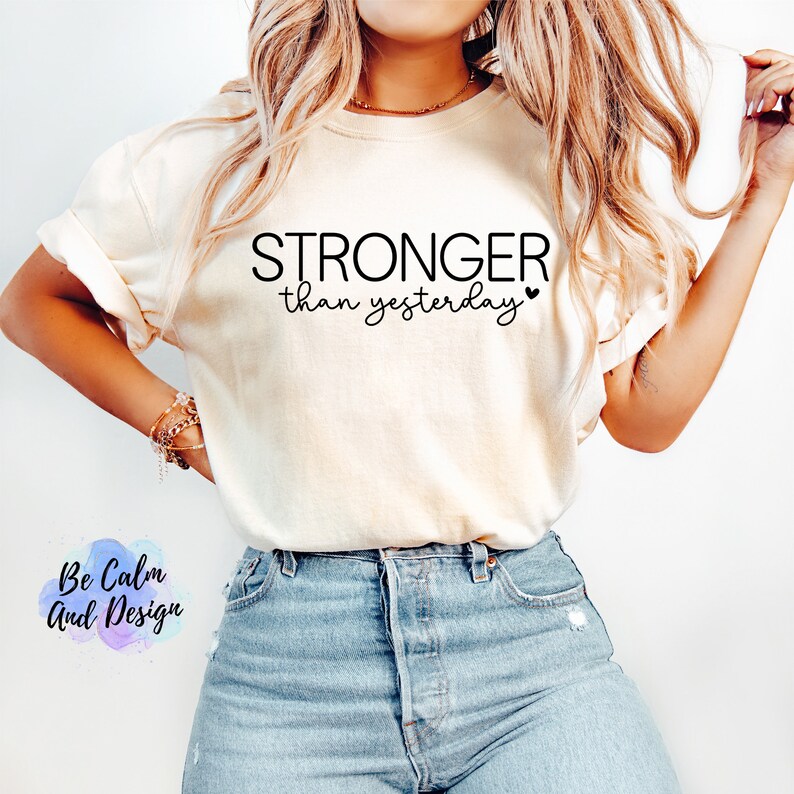 Stronger Than Yesterday PNG, Inspirational Png, Motivational Png ...