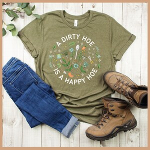 Gardener T Shirt, Plant Lover Shirt, Farmer T Shirt, Dirty Hoe is a ...