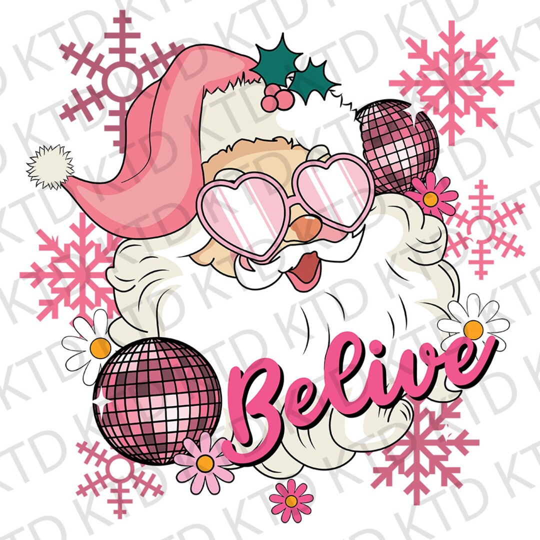Santa Believe PNG Santa Png Christmas Png Santa Sublimation - Etsy