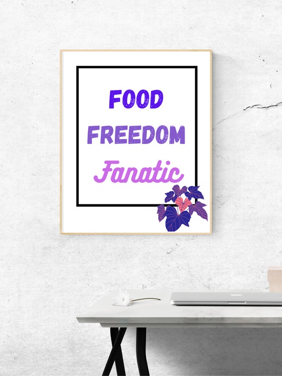 Food Freedom Fanatic Poster - Etsy
