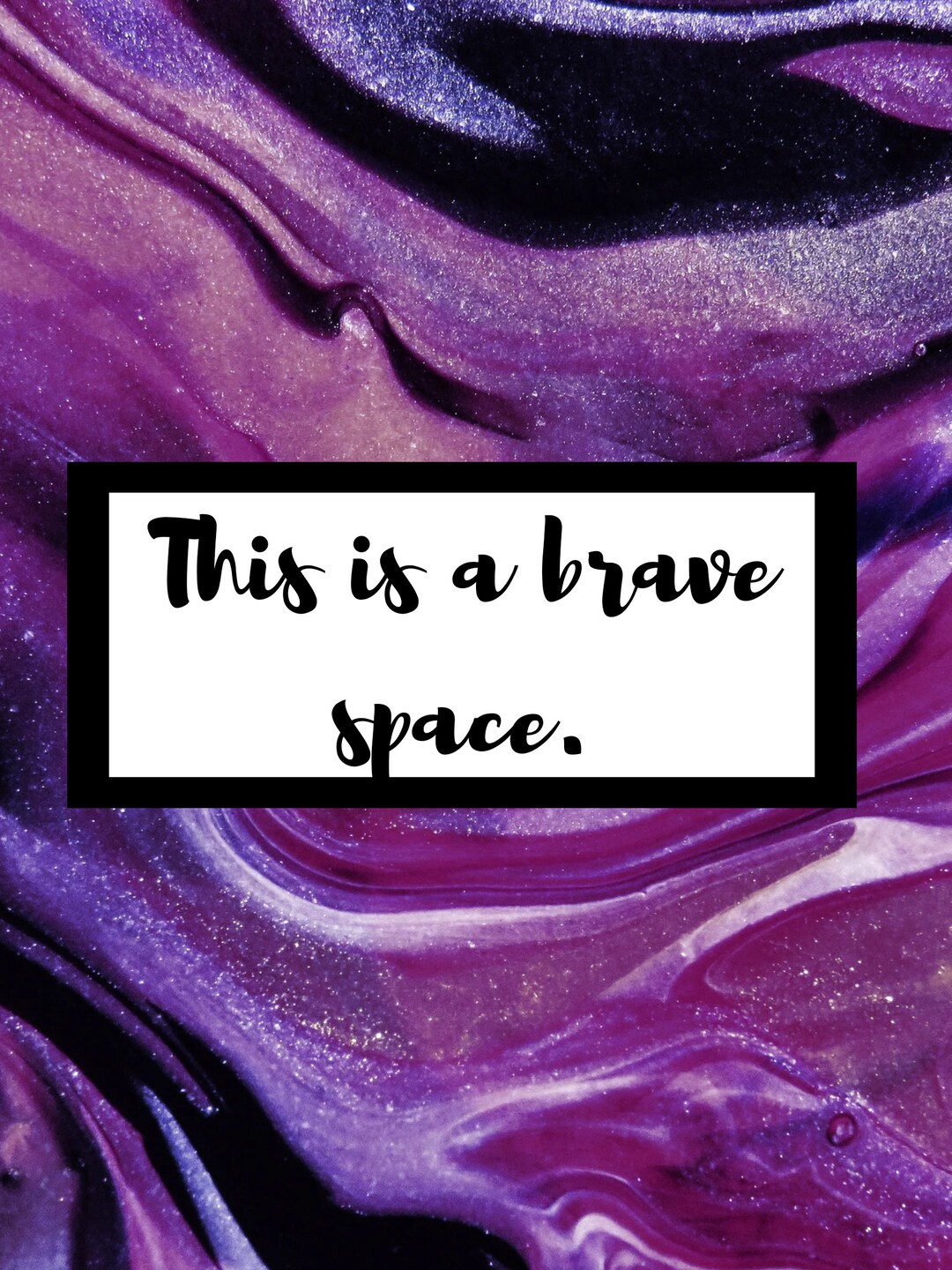 This is a Brave Space Poster - Etsy