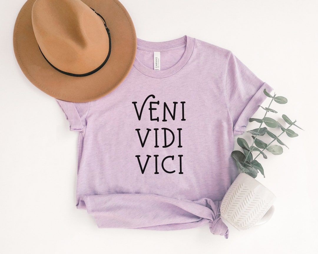 Veni Vidi Vici Camisa, Veni Vidi Vici, Camisa Latina, Frases Latinas ...