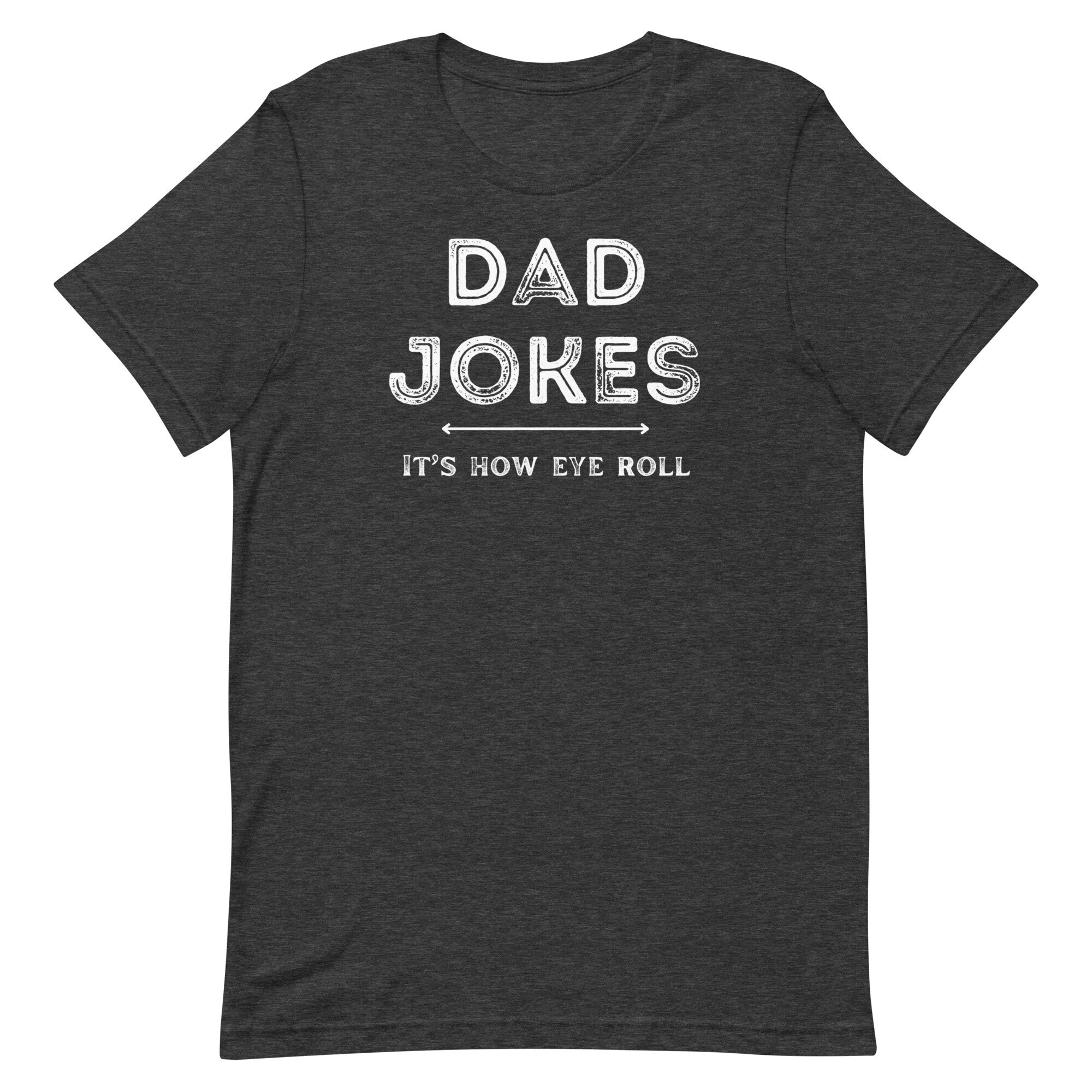 Funny Dad Shirt, Dad Jokes Shirt, Father's Day Shirt, Shirt for Dad ...